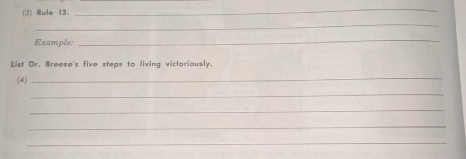 Solved: (3) Rule 13. _ _ Example: _ List Dr. Breese's five steps to ...
