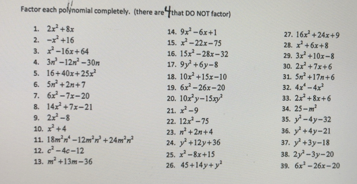 Solved: Factor each polynomial completely. (there are that DO NOT ...