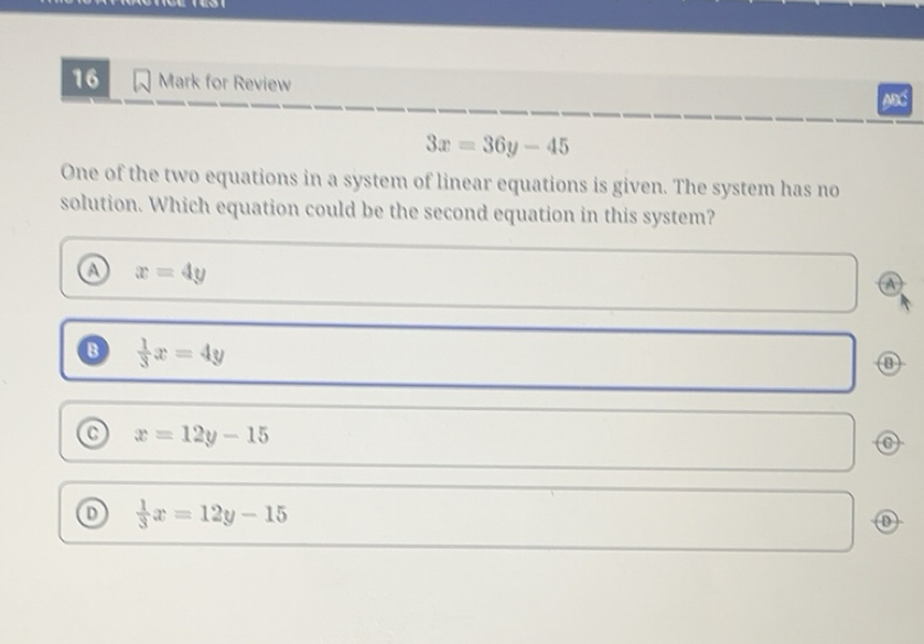 Solved: for Review ABC 3x=36y-45 One of the two equations in a system ...