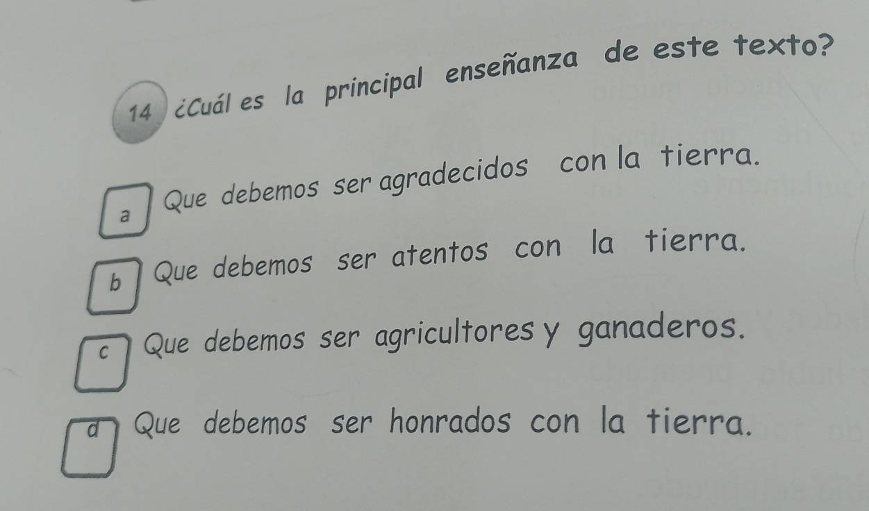 Resuelto:14 ¿Cuál es la principal enseñanza de este texto? a Que ...