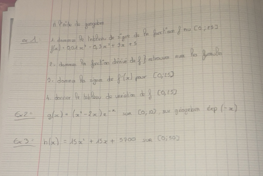 Résolu :A Prido do googebr ed: 1. dommon Pe tobpahu do signe do Pe foodhoon 8 n0 [0;25] f(x)=0.01