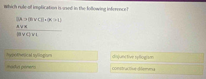 Solved: Which rule of implication is used in the following inference ...