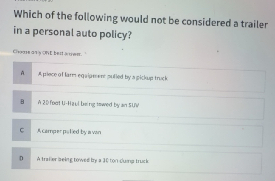 Solved: Which of the following would not be considered a trailer in a ...