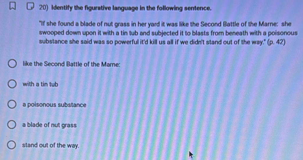 Solved: Identify the figurative language in the following sentence. "If ...