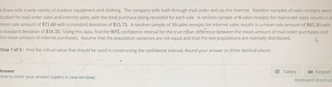 Solved: Brew sells a wide variety of outdoor equipment and clothing ...