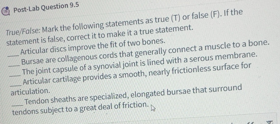 Solved: Post-Lab Question 9.5 True/False: Mark the following statements ...