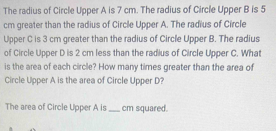 Solved: The radius of Circle Upper A is 7 cm. The radius of Circle ...