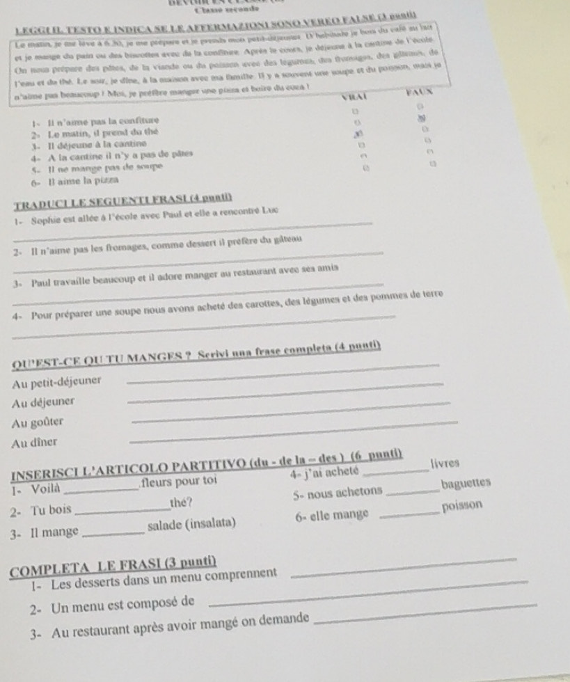 Risolto:Clamo eeçondo LEGGI IL TESTO E INDICA SE LE AFFERMAZIONI SONO ...
