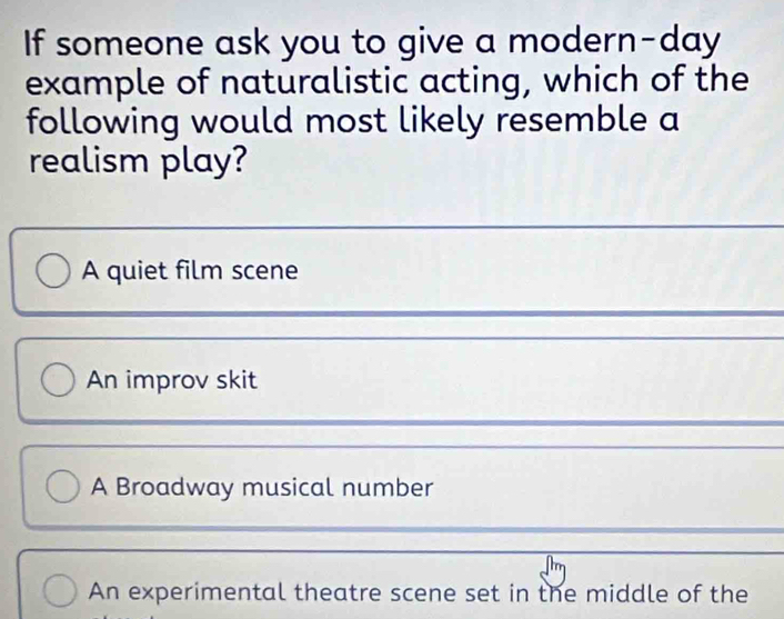 Solved: If someone ask you to give a modern-day example of naturalistic ...