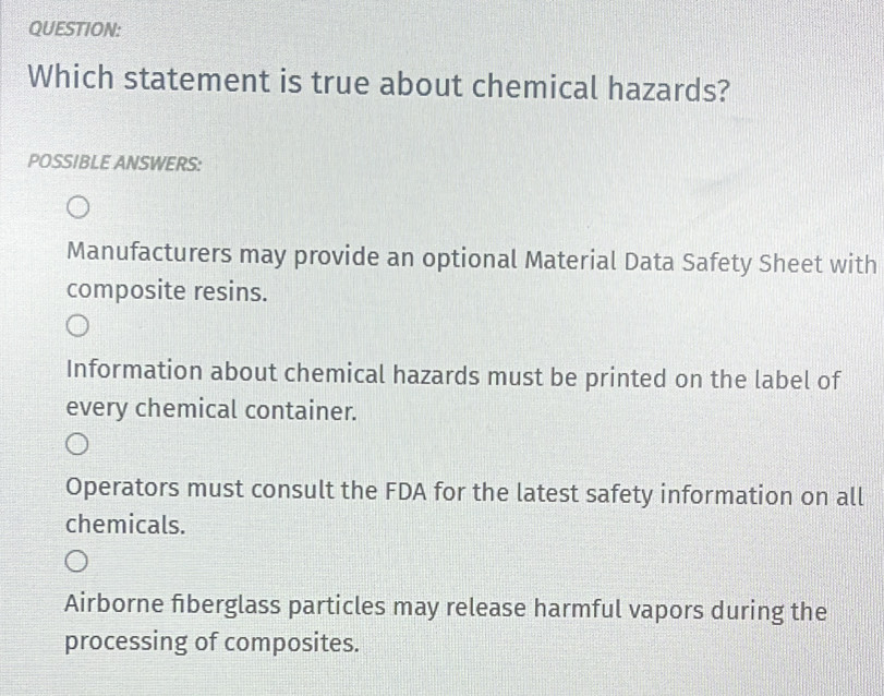 Solved: Which statement is true about chemical hazards? POSSIBLE ...
