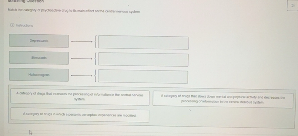 Solved: Matching Question Match the category of psychoactive drug to ...
