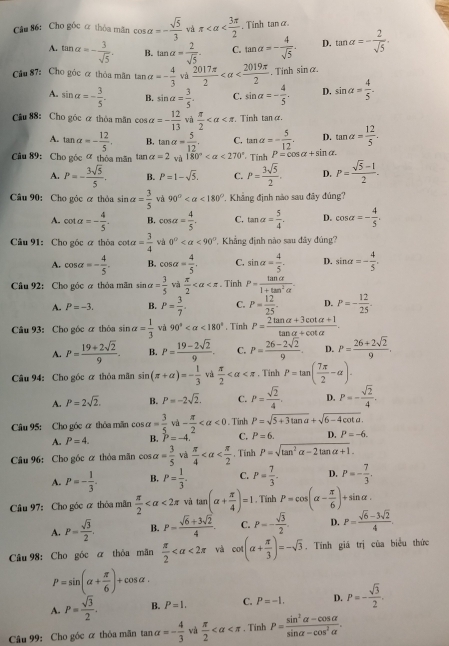 Giải quyết:Cho góc α thòa mãn cos alpha =- sqrt(5)/3 và π . Tinh tan α ...