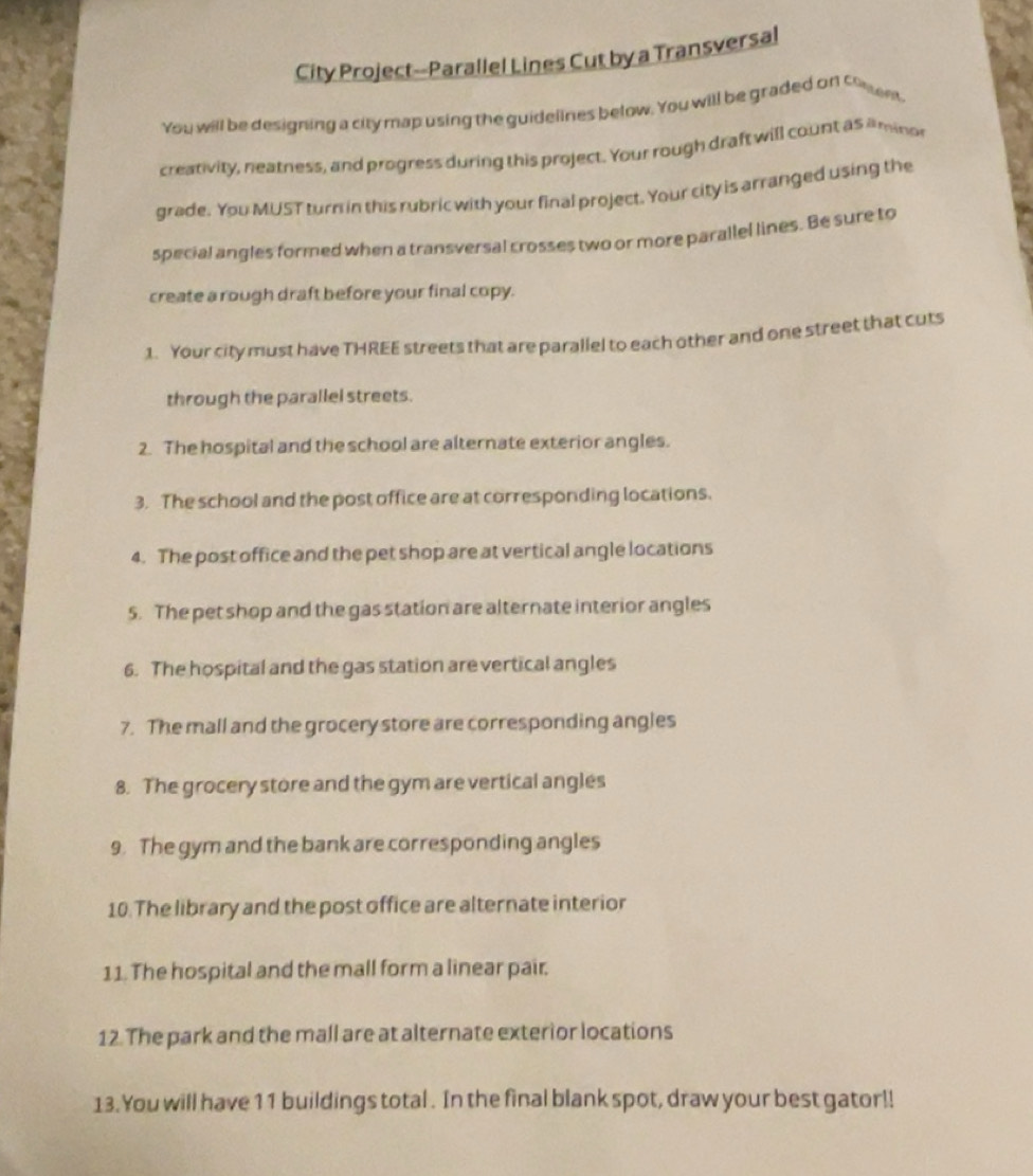 Solved: City Project--Parallel Lines Cut by a Transversal You will be ...