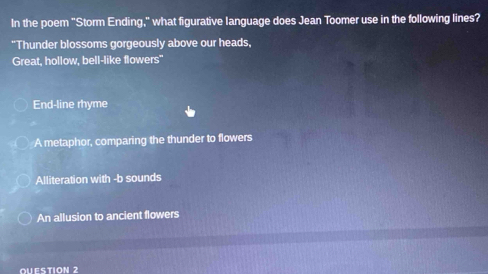 Solved: In the poem "Storm Ending," what figurative language does Jean ...