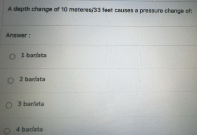 Selesai:A depth change of 10 meteres / 33 feet causes a pressure change ...