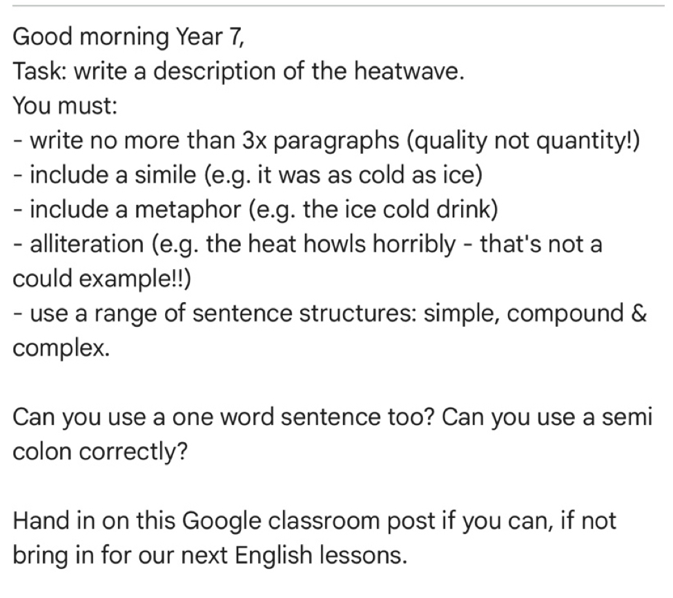 Solved: Good morning Year 7, Task: write a description of the heatwave ...
