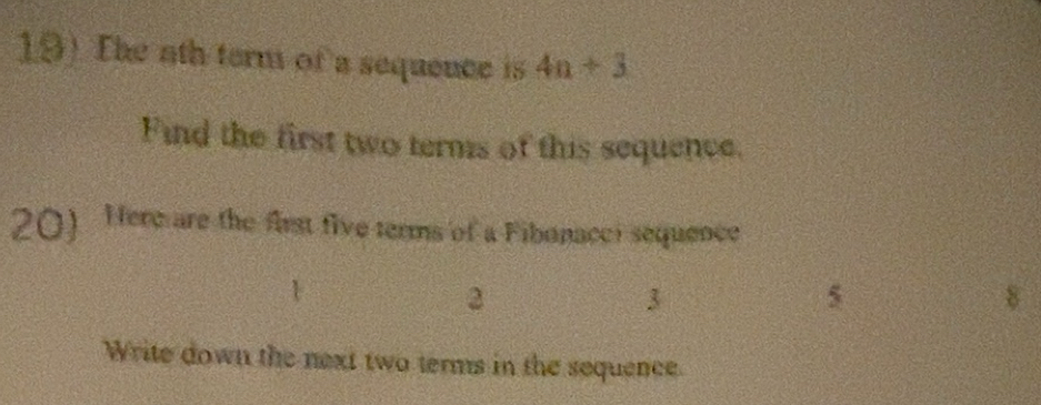 Solved: The nth term of a sequence is 4n+3 Find the first two terms of ...
