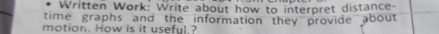 Solved: Written Work: Write about how to interpret distance- time ...