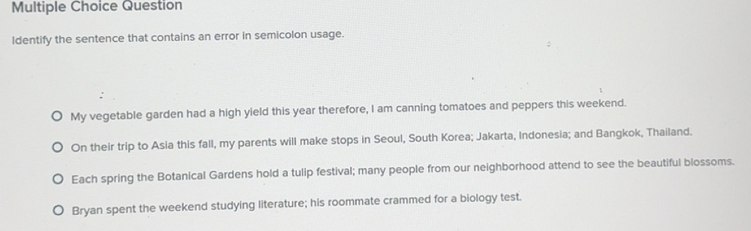 Solved: Question Identify the sentence that contains an error in ...