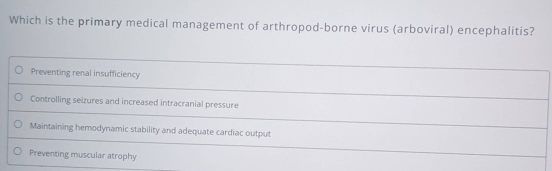 Solved: Which is the primary medical management of arthropod-borne ...