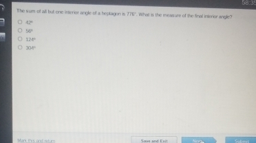 Solved: 58:35 The sum of all but one interior angle of a heptagon is ...