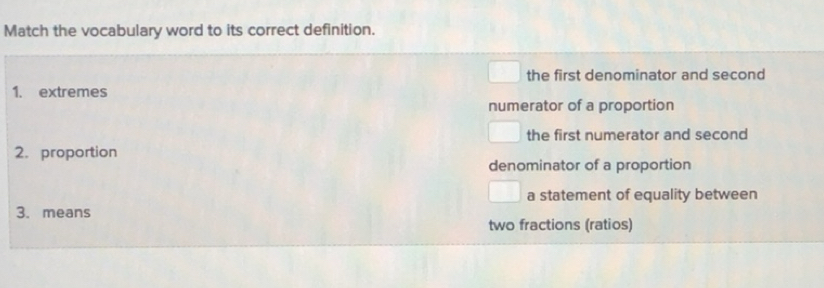 Solved: Match the vocabulary word to its correct definition. the first ...