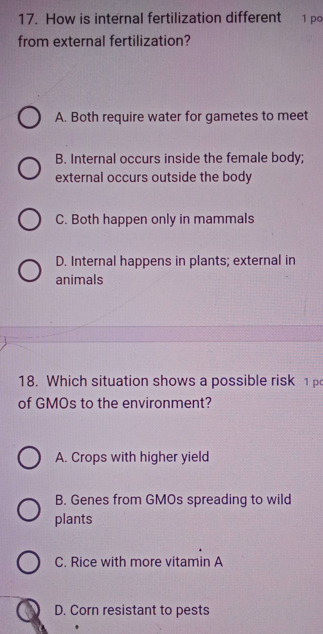 Solved: How is internal fertilization different 1 po from external ...