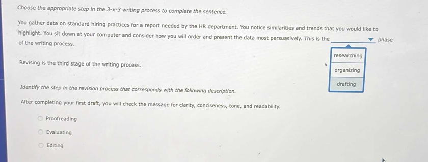 Solved: Choose the appropriate step in the 3-x-3 writing process to ...