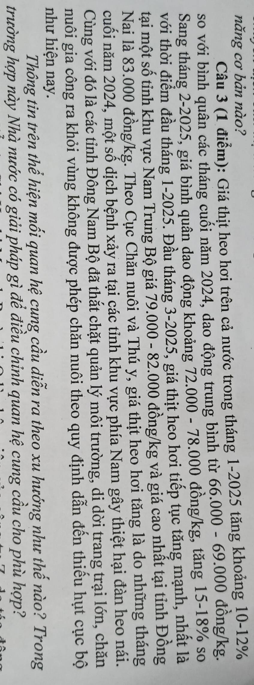 Giải quyết:năng cơ bản nào? Câu 3 (1 điểm): Giá thịt heo hơi trên cả nước trong tháng 1-2025 tăng kh