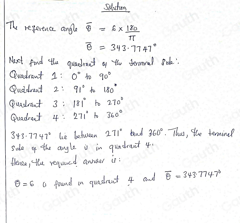 Solved: Consider the angle 6 radians. Determine the quadrant in which ...