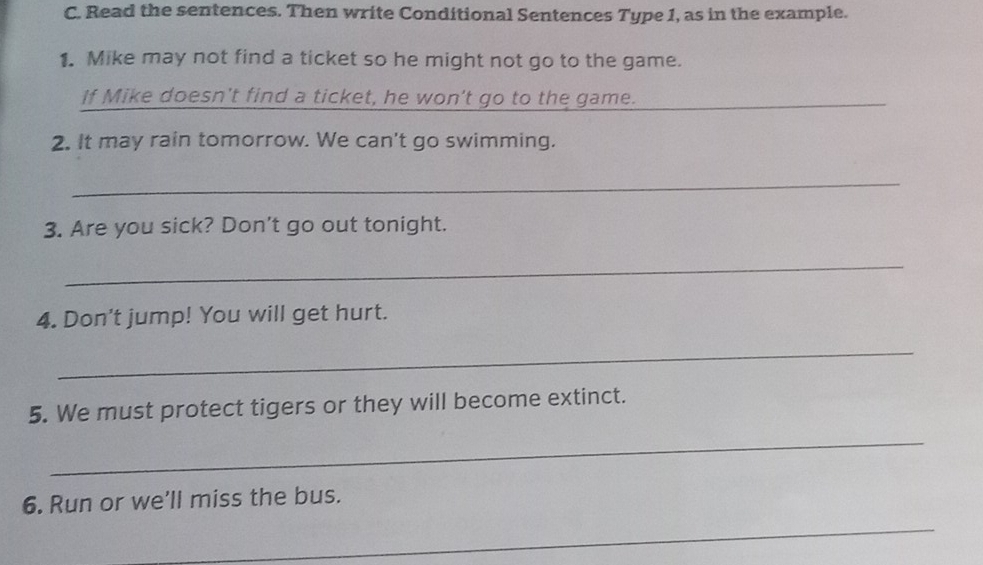 Resuelto:Read the sentences. Then write Conditional Sentences Type 1 ...