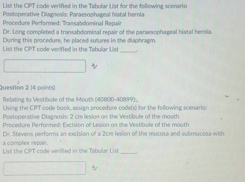 Solved: List the CPT code verified in the Tabular List for the ...