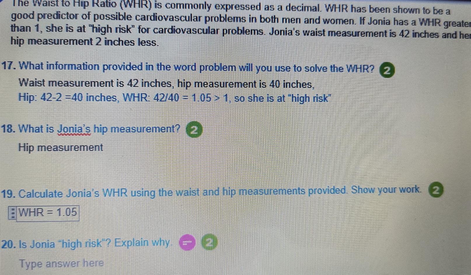 Solved: he Waist to Hip Ratio (WHR) is commonly expressed as a decimal ...