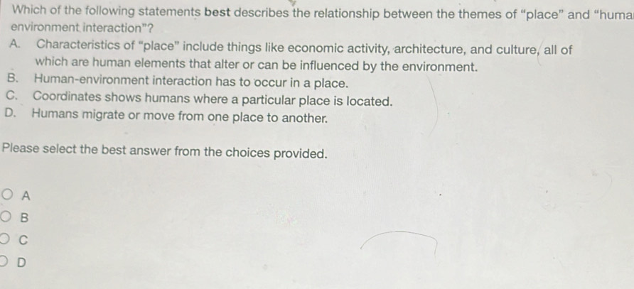 Solved: Which of the following statements best describes the ...