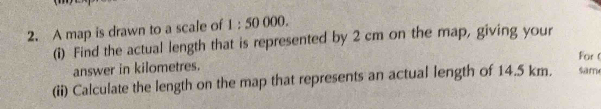 Telah dijawab:A map is drawn to a scale of 1:50000. (i) Find the actual ...