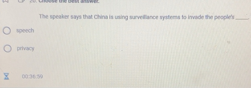 Solved: Choose the best answer. The speaker says that China is using ...