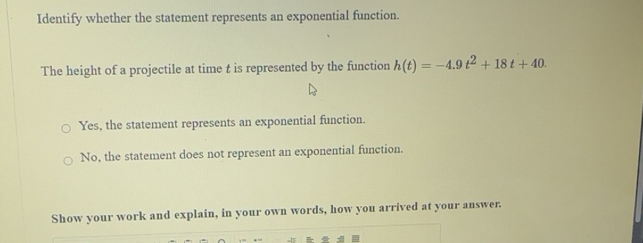 Solved: Identify whether the statement represents an exponential ...