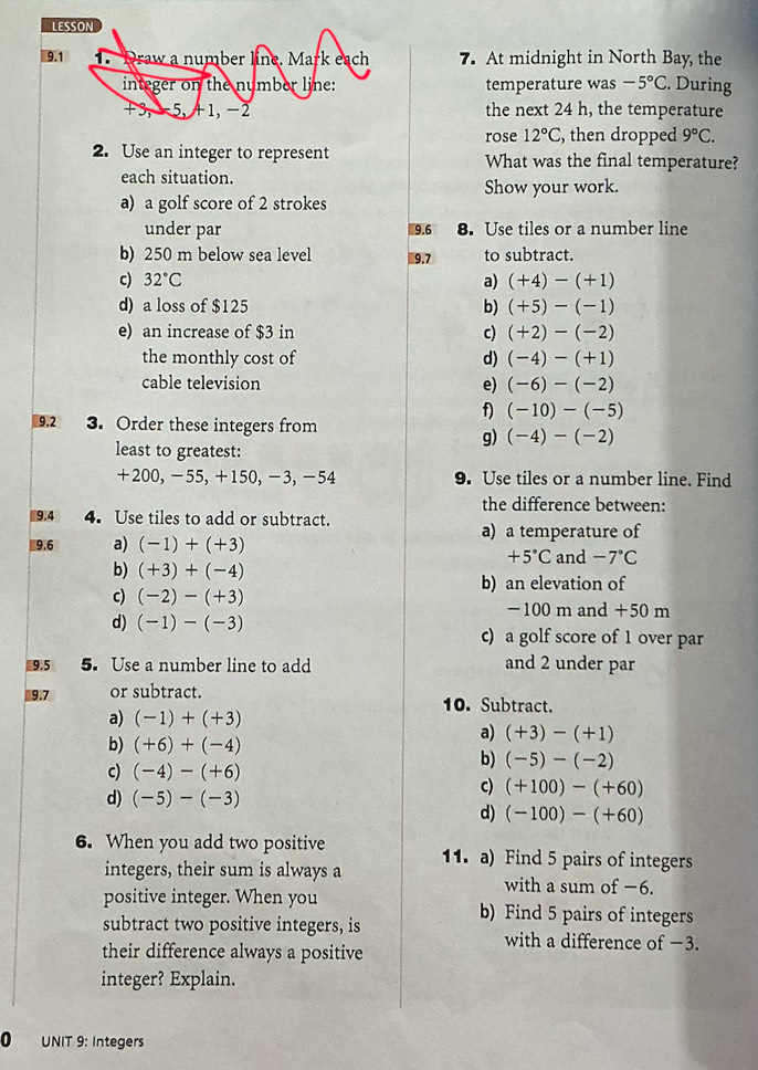 Resolvido:LESSON 9.1 1. Draw a number line. Mark each 7. At midnight in ...