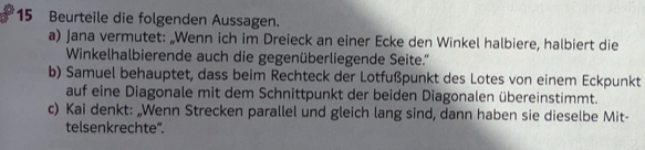 Gelöst:Beurteile die folgenden Aussagen. a) Jana vermutet: „Wenn ich im ...