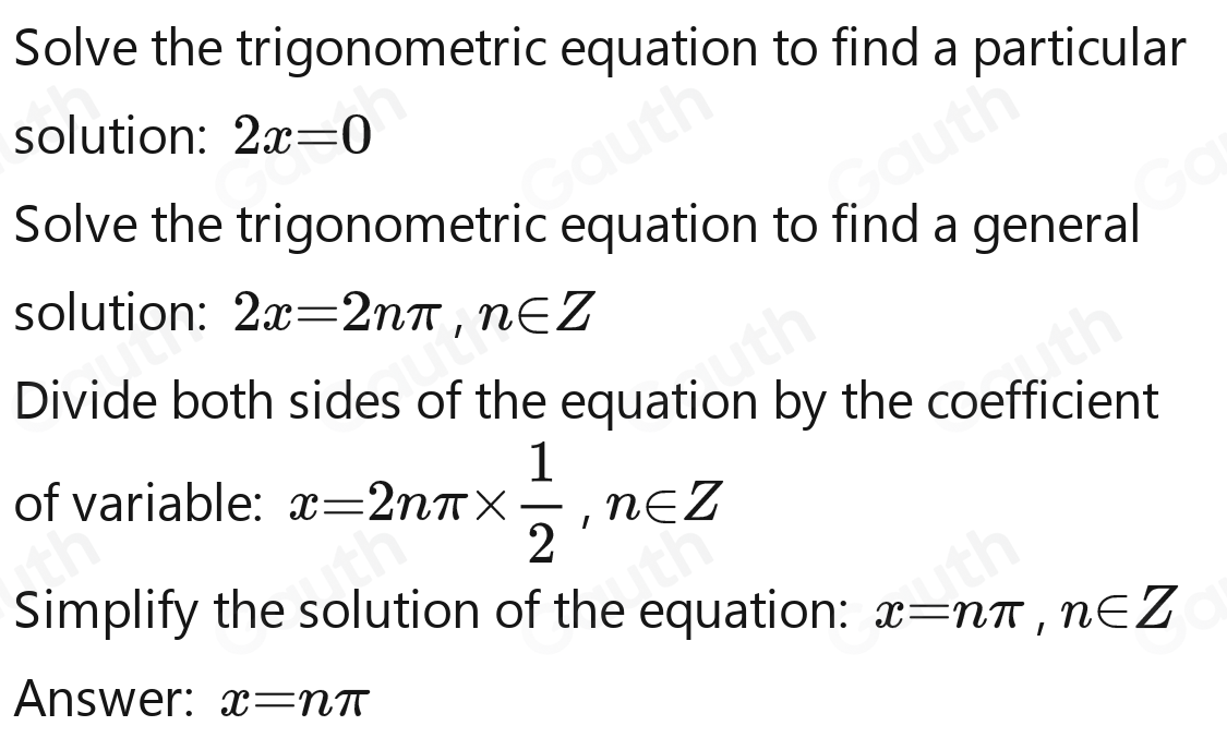 Solved: Determine the general solution of: cos 2x=1 [Math]
