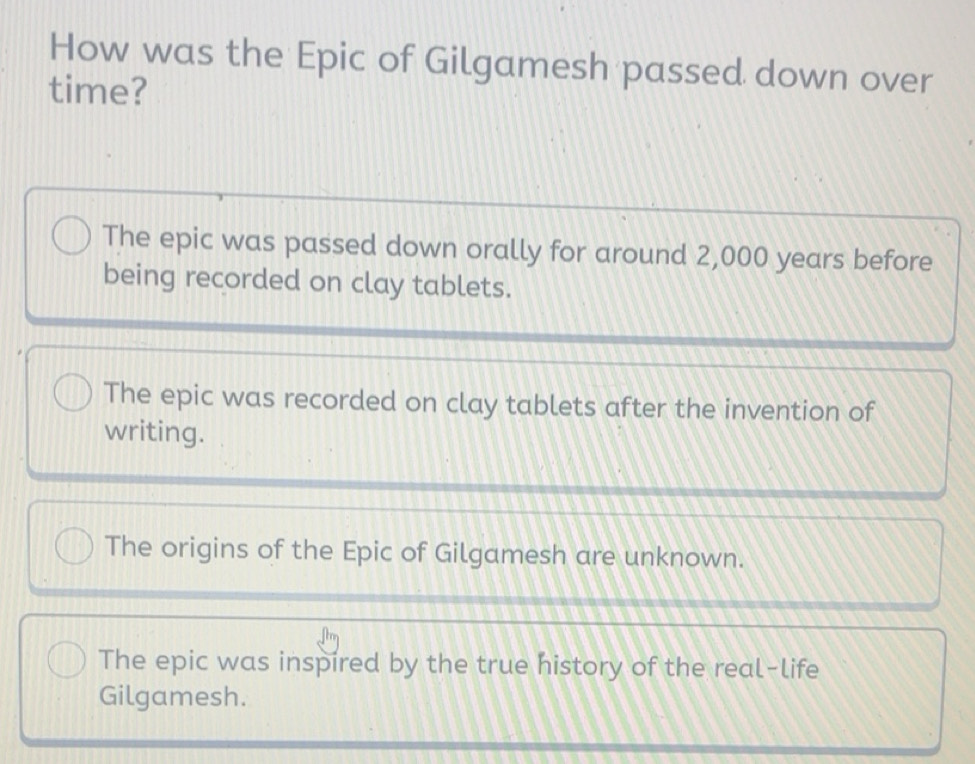 Solved: How was the Epic of Gilgamesh passed down over time? The epic ...