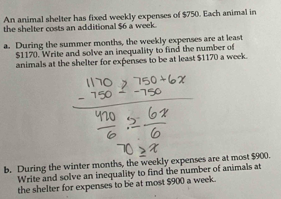 Solved: An animal shelter has fixed weekly expenses of $750. Each ...