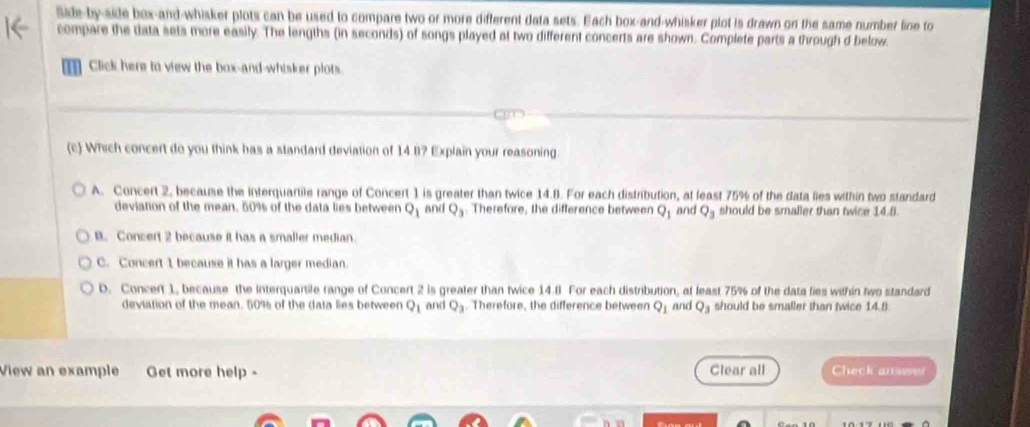 Solved: Side-by-side box-and-whisker plots can be used to compare two ...