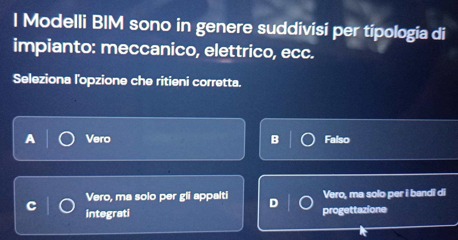 Risolto:Modelli BIM sono in genere suddivisí per típologia di impianto ...