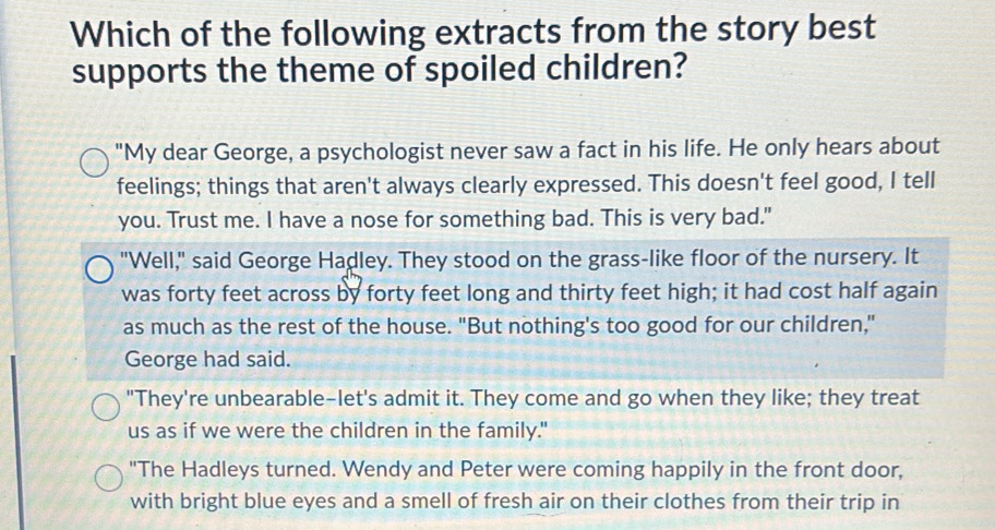 Solved: Which of the following extracts from the story best supports ...