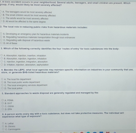 Solved: A toxic accident occurs in your neighborhood. Several adults ...