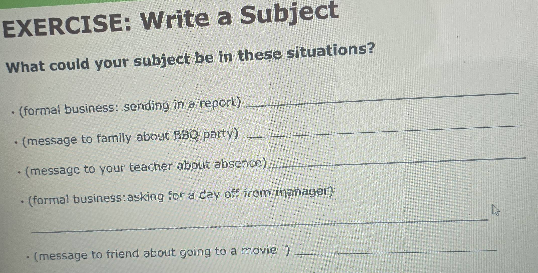 Solved: Write a Subject What could your subject be in these situations ...