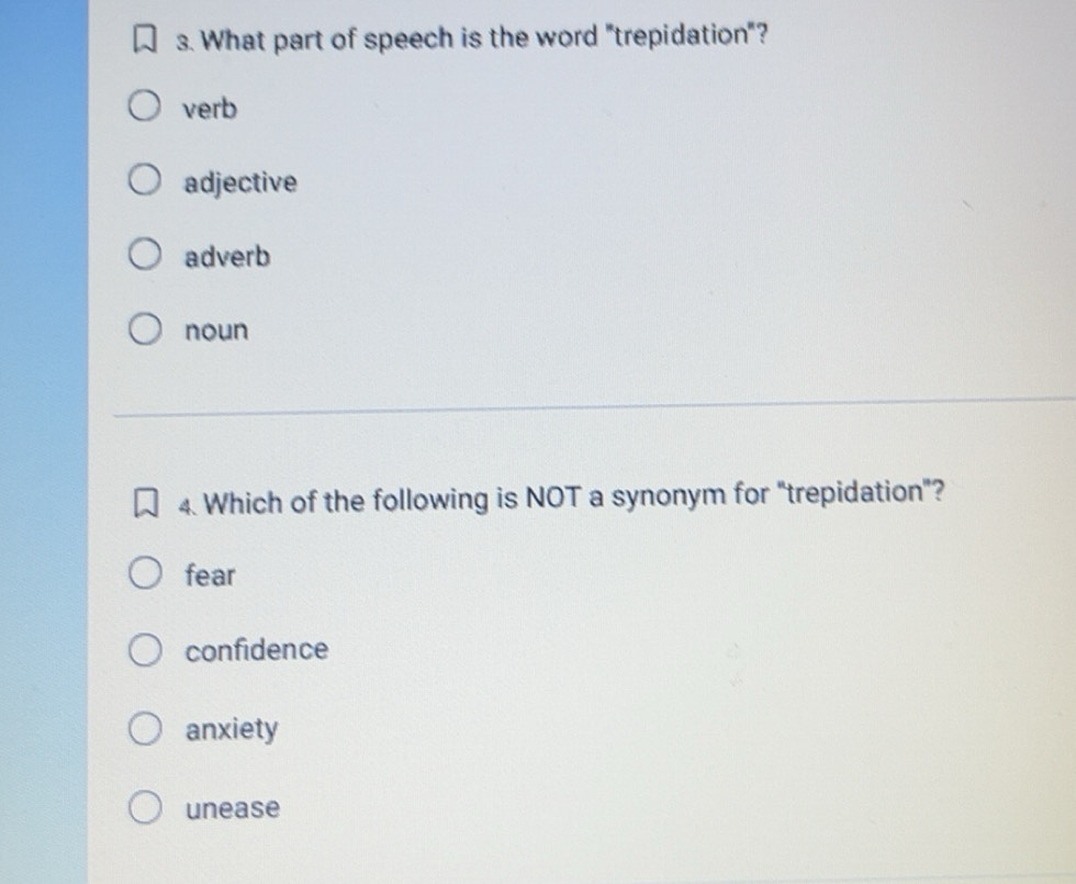 Solved: What part of speech is the word "trepidation"? verb adjective ...