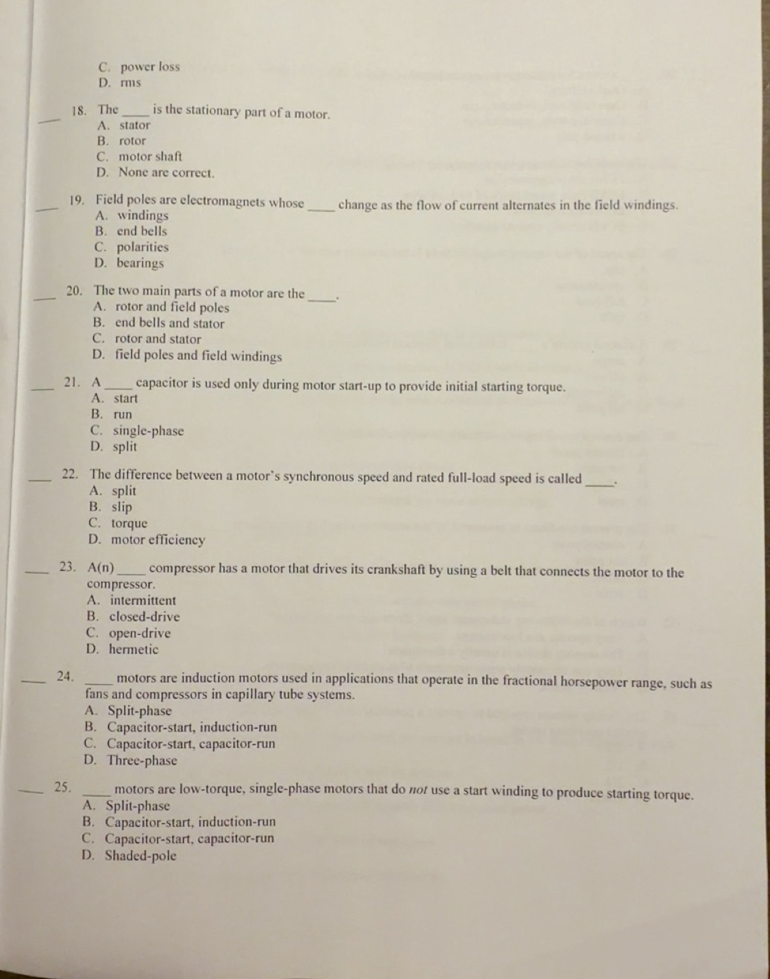 Solved: C. power loss D. rms _ 18. The _is the stationary part of a ...