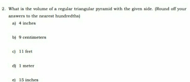 Solved: What is the volume of a regular triangular pyramid with the ...